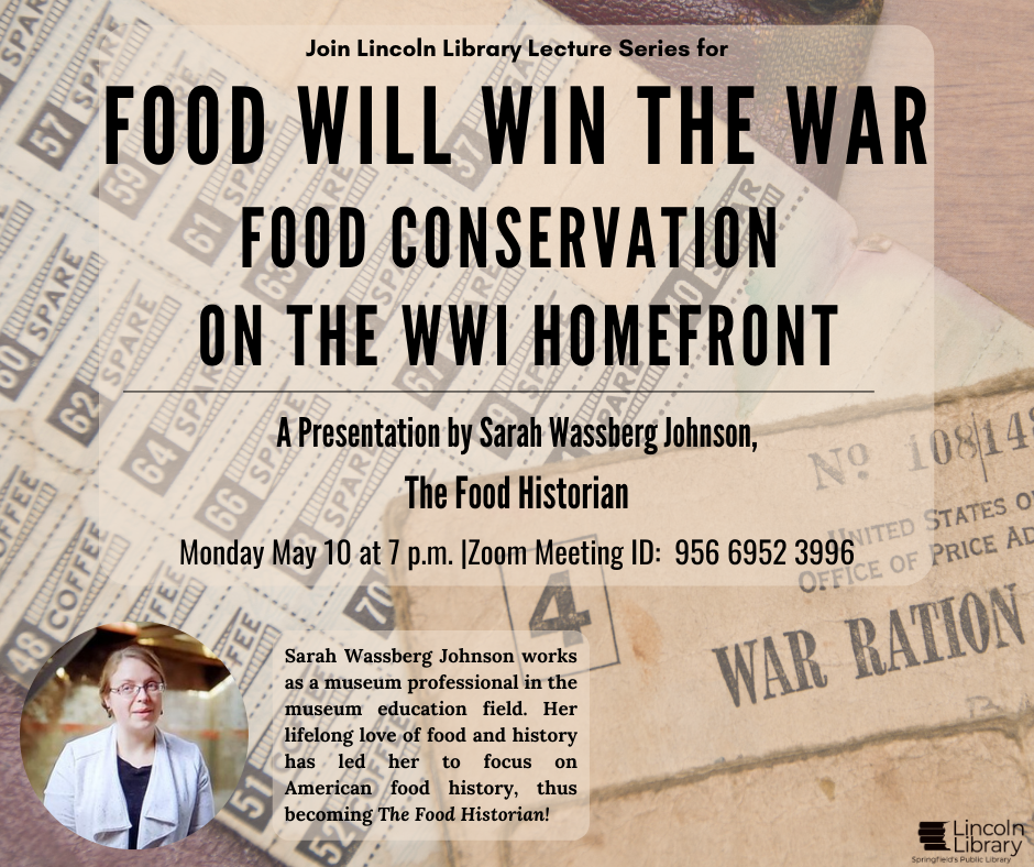 Food Will Win the War: Food Conservation on the WWI Homefront ...